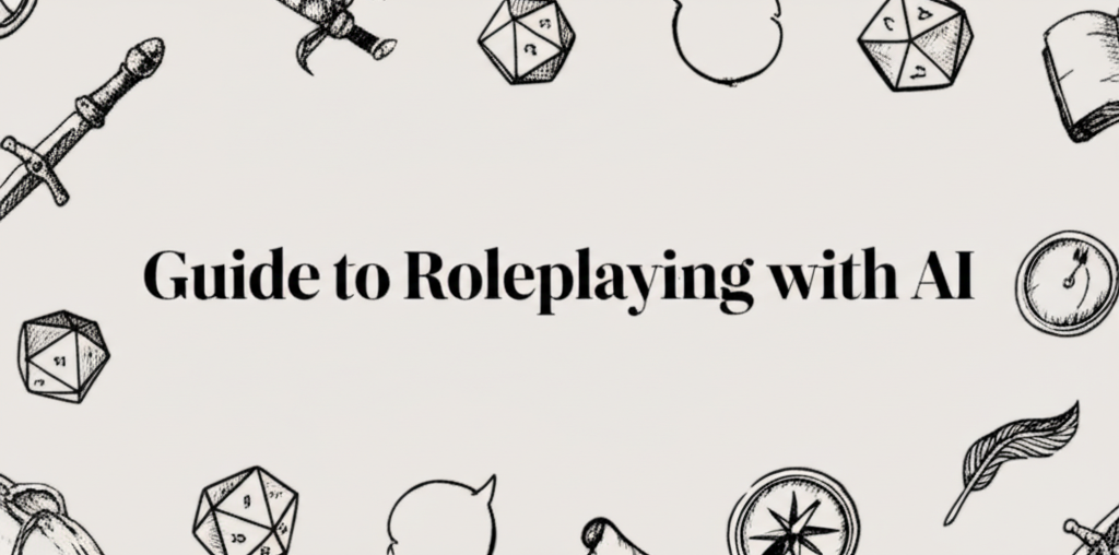Guide to Roleplaying with AI: 4 Things I Wish I Knew | Dunia